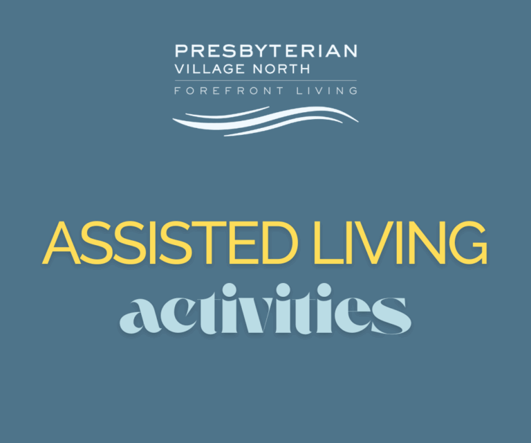 2026 Assisted Living Activities | Presbyterian Village North